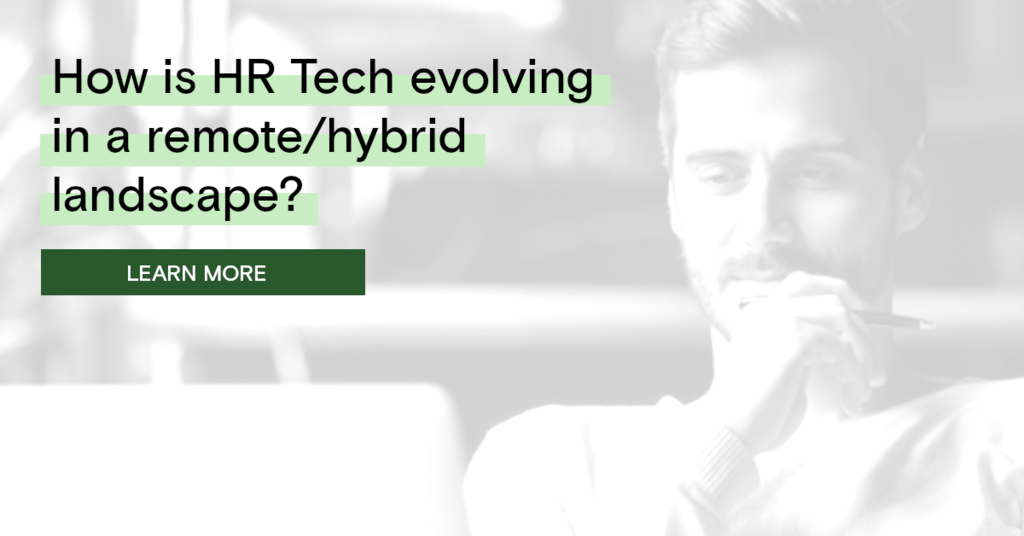 The Role of HR Tech in Managing Process & People in a Remote/Hybrid ...