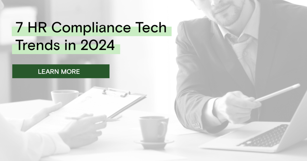 7 HR Compliance Tech Trends in 2024