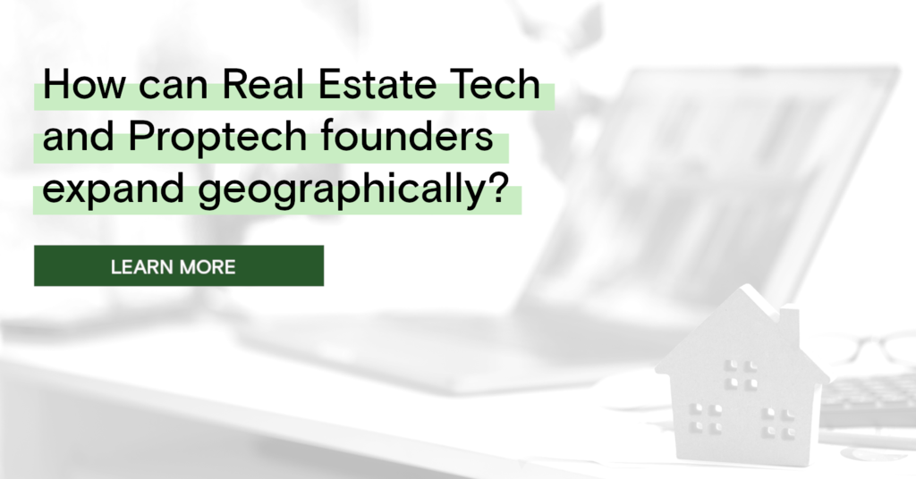 How Real Estate Tech and Proptech Founders Can Expand Geographically