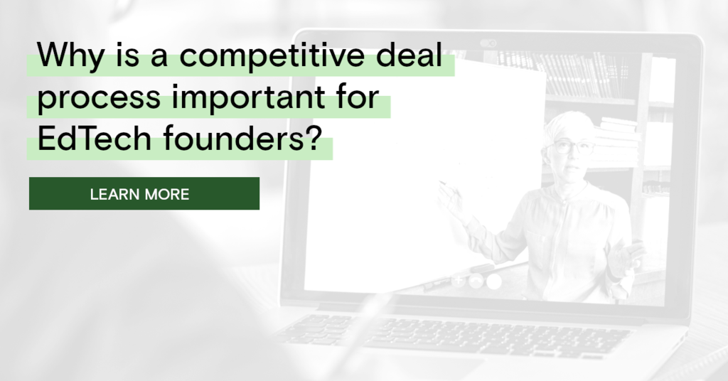 Why a Competitive Process Is Important When Selling Your EdTech Business