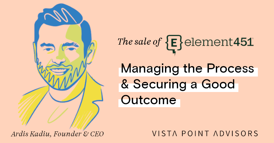 The Sale of Element451: Managing the Process & Securing a Good Outcome